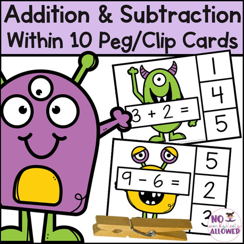 Addition and Subtraction Peg/Clip Cards Within 10 | NoWorksheetsAllowed