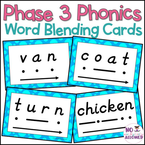 Phase 3 Phonics Blending Cards | NoWorksheetsAllowed