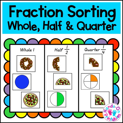 Fractions Whole Half Quarter Sorting Mats | Hands-On Printables