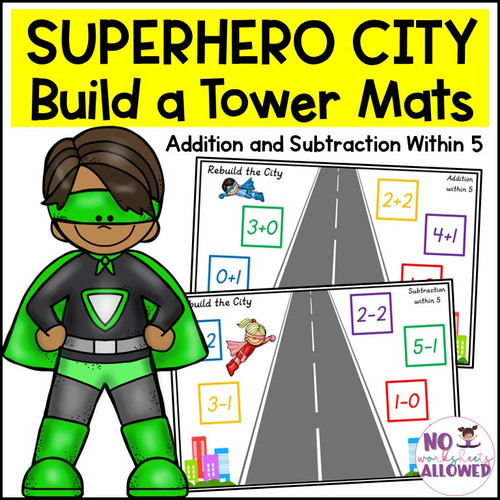 Superhero Build a Tower Addition and Subtraction Within 5 | Hands-On ...