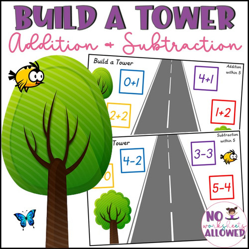 Addition and Subtraction Within 5 Build a Tower | NoWorksheetsAllowed
