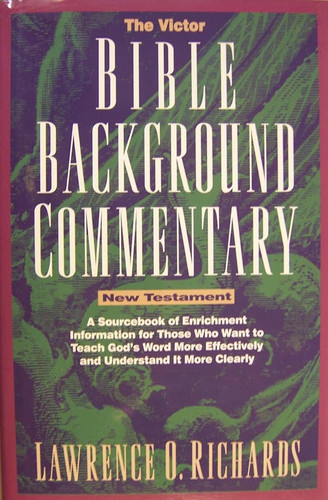 The Victor Bible Background Commentary: New Testament by Lawrence O ...