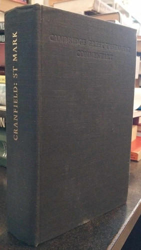 Cambridge Greek Testament Commentary: St Mark by Cranfield | Evermore Books