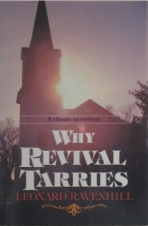 Why Revival Tarries by Leonard Ravenhill | Evermore Books