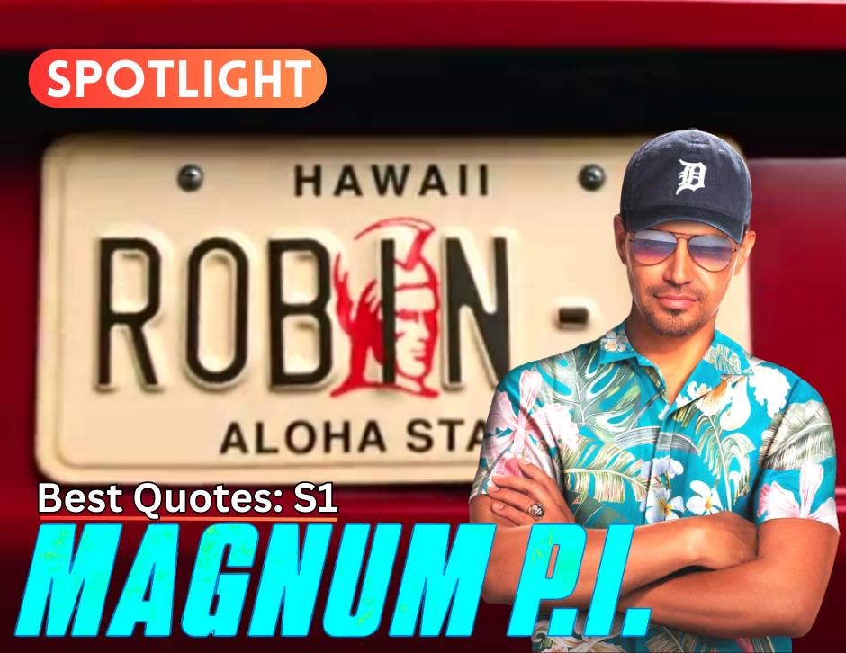 Spotlight: Magnum P.I. Season 1 (2018): Quotes & Fun Facts