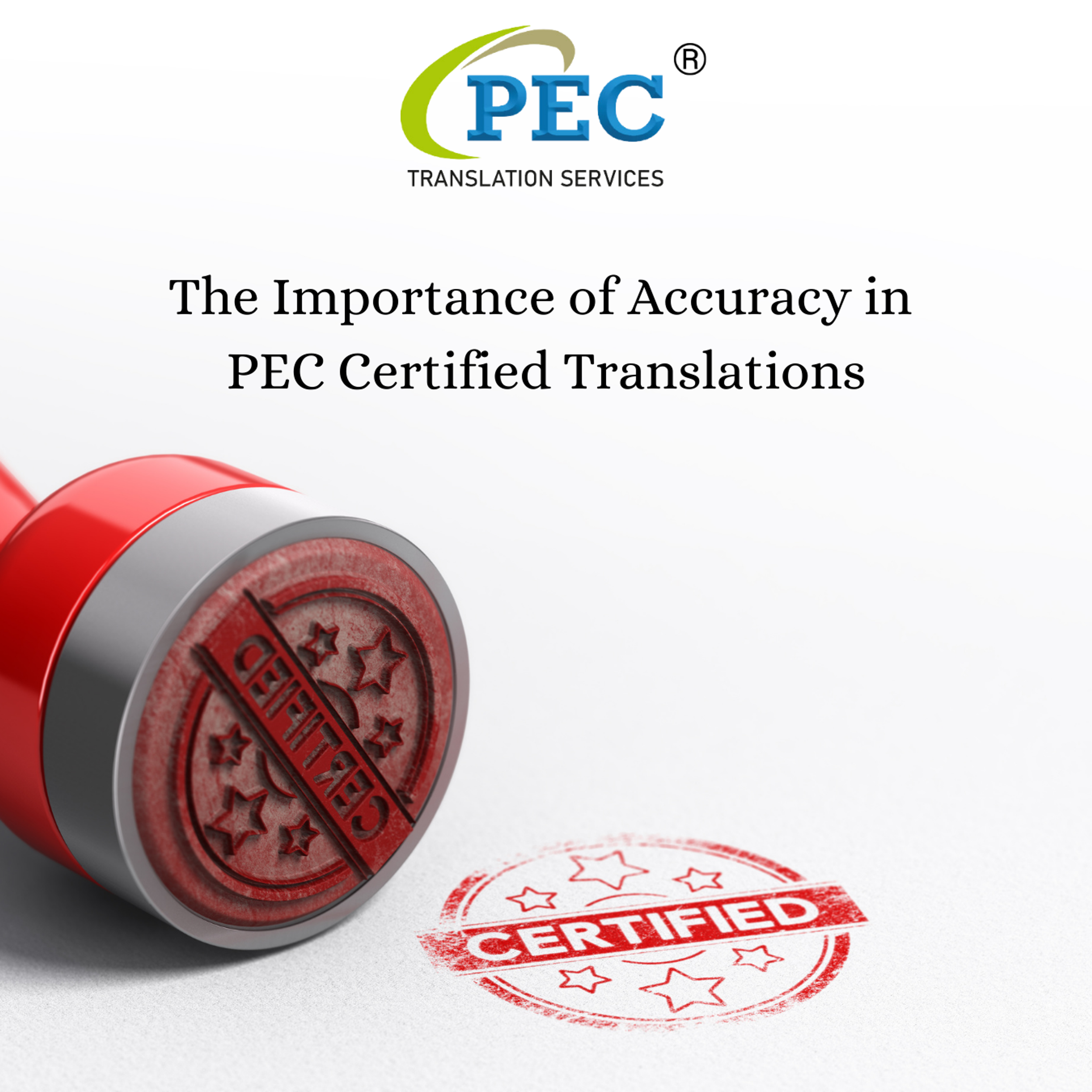 The Importance of Accuracy in PEC Certified Translations: Why Every ...