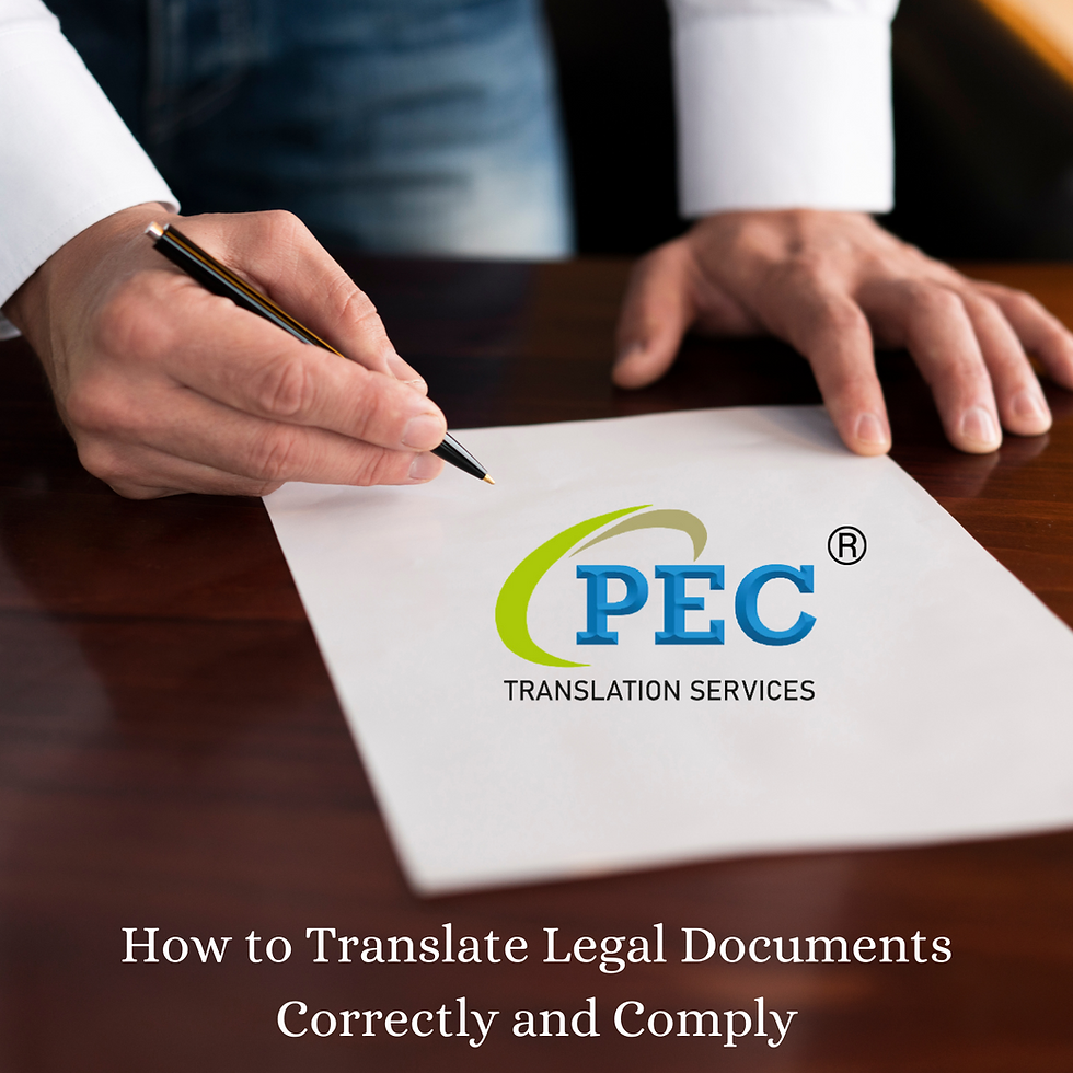 How to Translate Legal Documents Correctly and Comply: A Guide