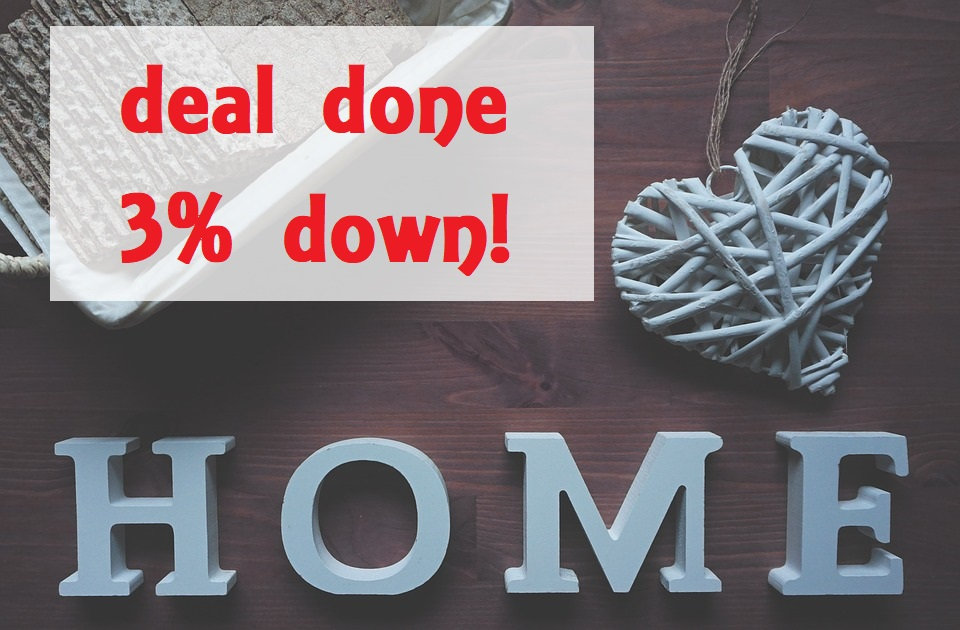 Done Deal at 3% Down