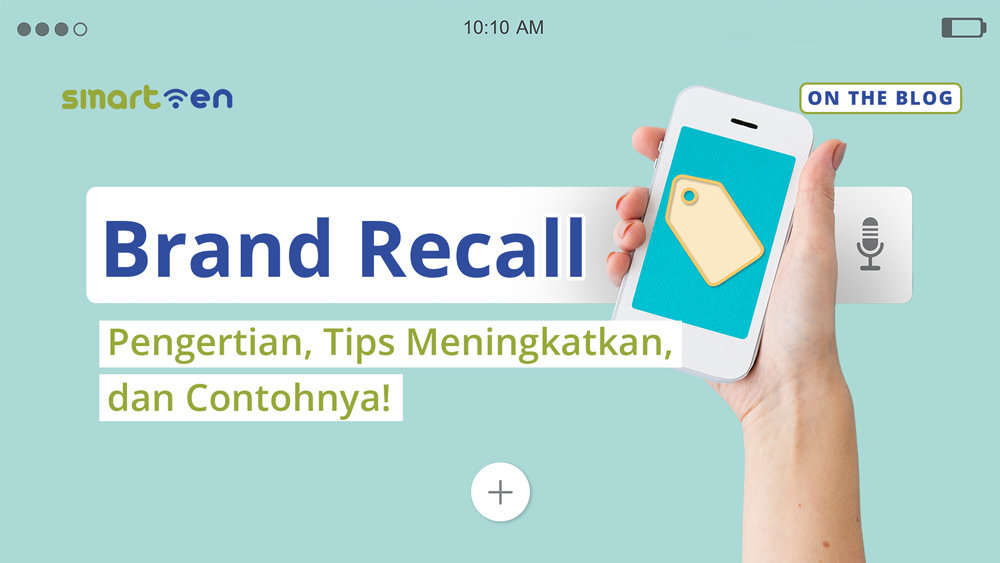 Brand Recall: Pengertian, Tips Meningkatkan, dan Contohnya!