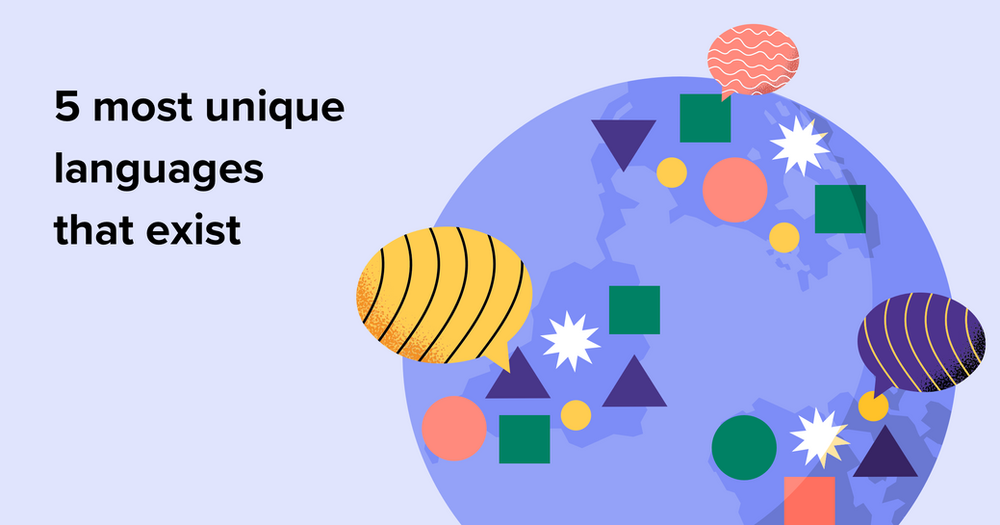 5 most unique languages that exist