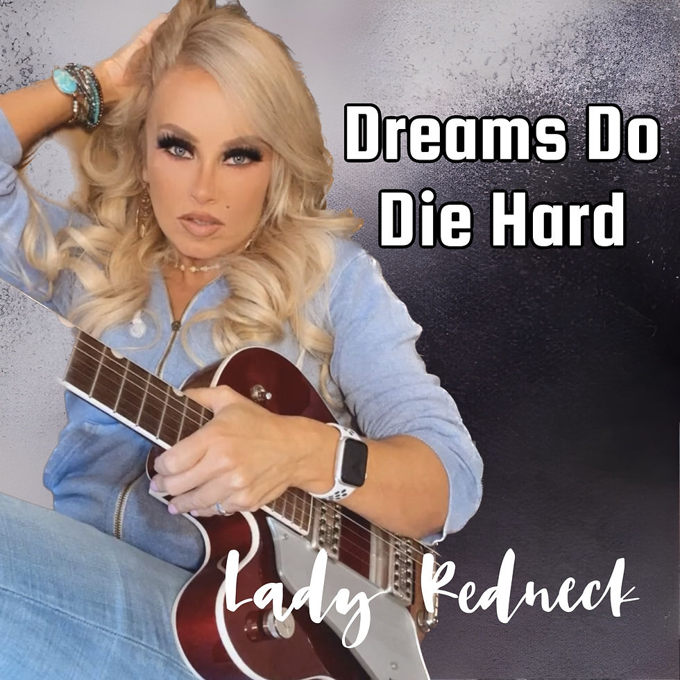 Lady Redneck Captures Raw Emotion In New Track "Dreams Do Die Hard."