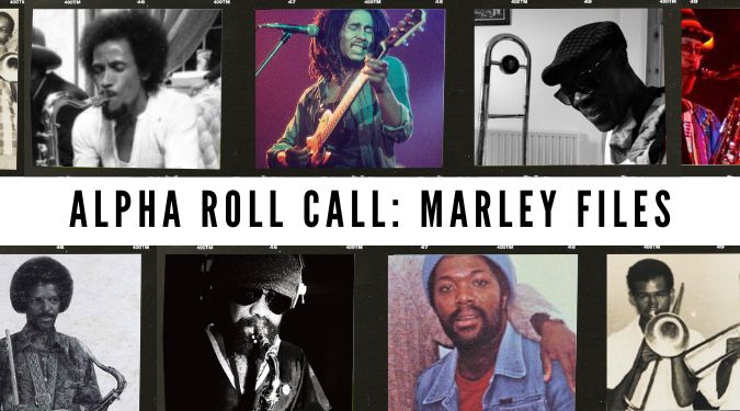 Alpha Roll Call: The Marley Files