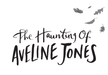 The Haunting of Aveline Jones - Phil Hickes