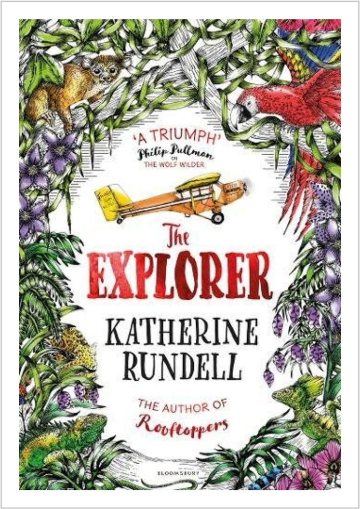 The Explorer – Katherine Rundell