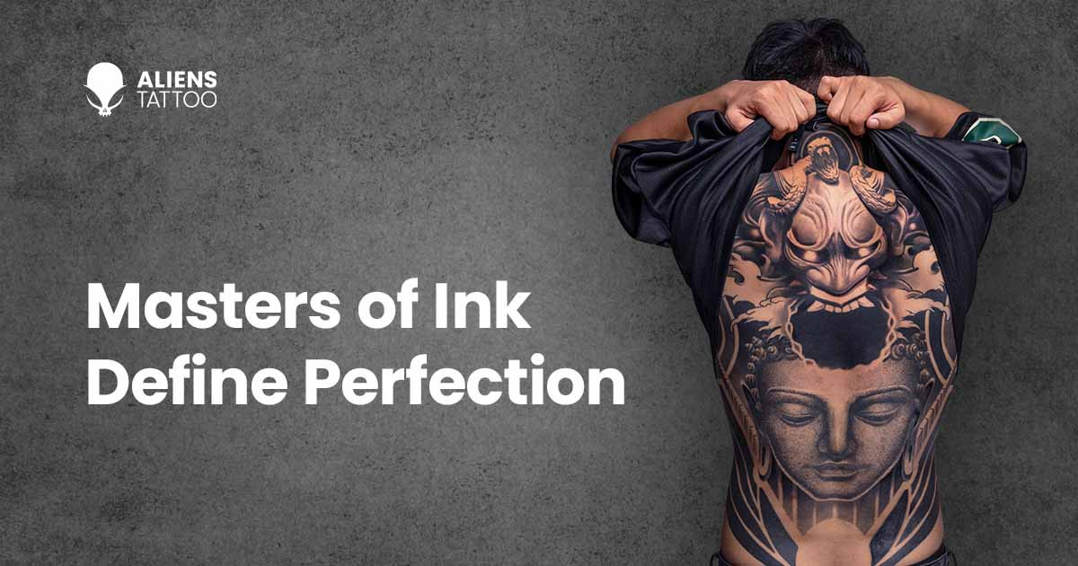 Masters of Ink Define Perfection