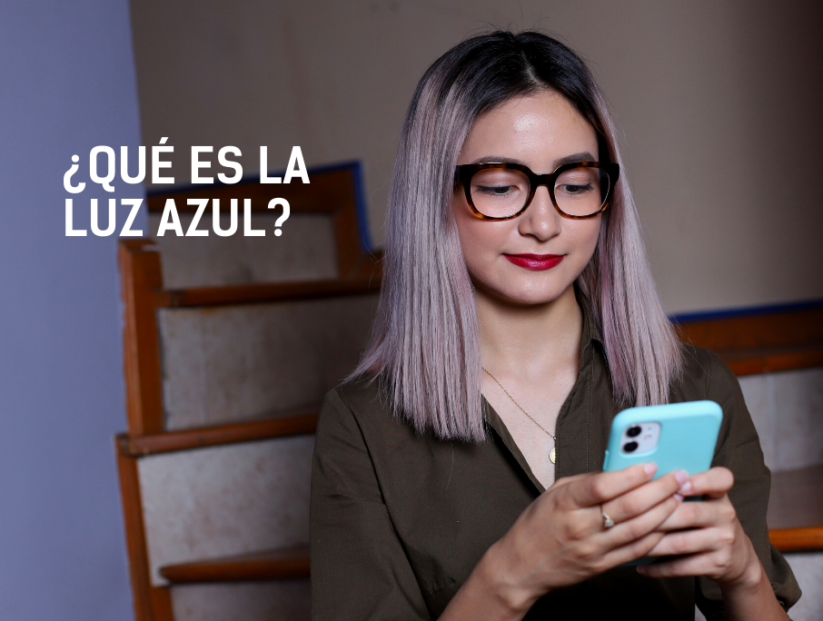 ¿Qué es la Luz Azul?