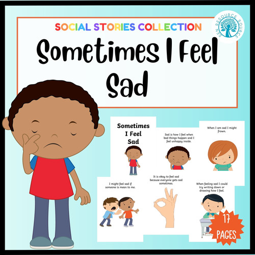 Sometimes I Feel Sad | SEN Resource Source
