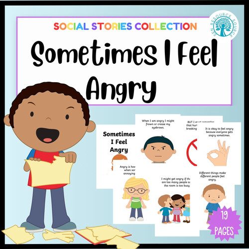 Sometimes I Feel Angry Social Story | SEN Resource Source