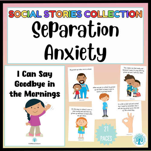 I Can Say Goodbye in the Mornings (Separation Anxiety) Social Story ...