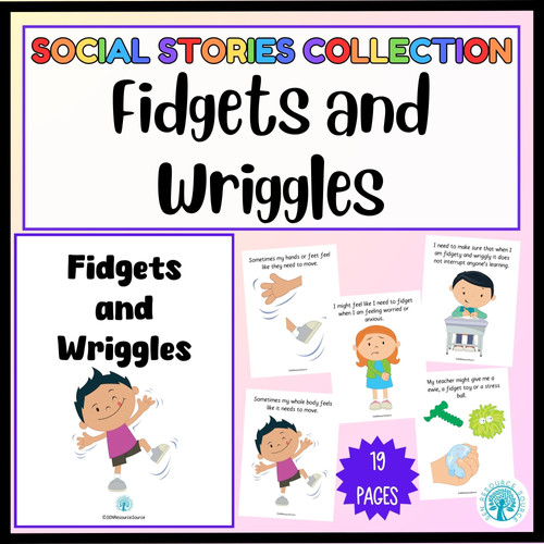 Fidgets and Wriggles Social Story | SEN Resource Source