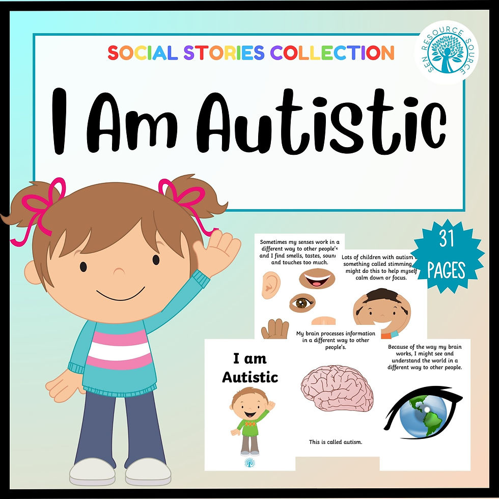 I am Autistic Social Story | SEN Resource Source