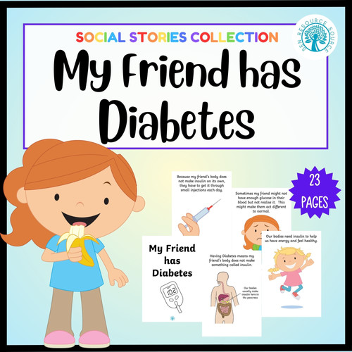 My Friend has Diabetes Social Story | SEN Resource Source
