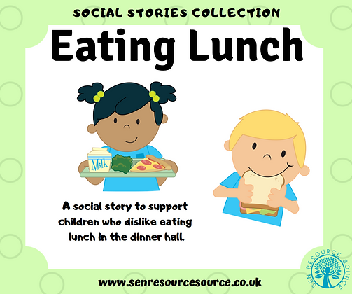 Eating my Lunch Social Story | SEN Resource Source
