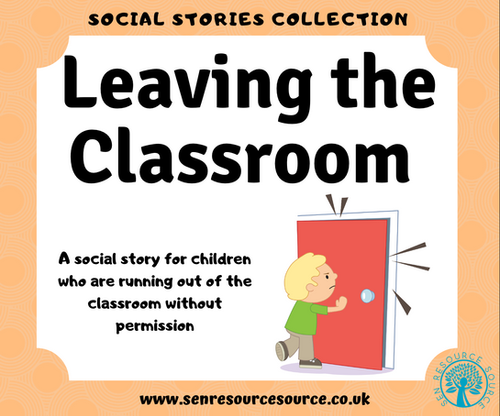 Leaving the Classroom Social Story | SEN Resource Source