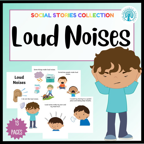 Loud Noises Social Story | SEN Resource Source