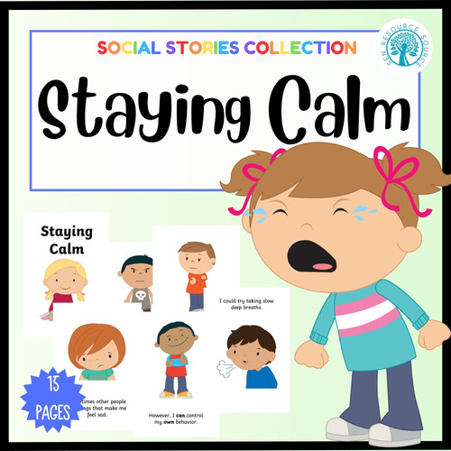 Staying Calm Social Story | SEN Resource Source