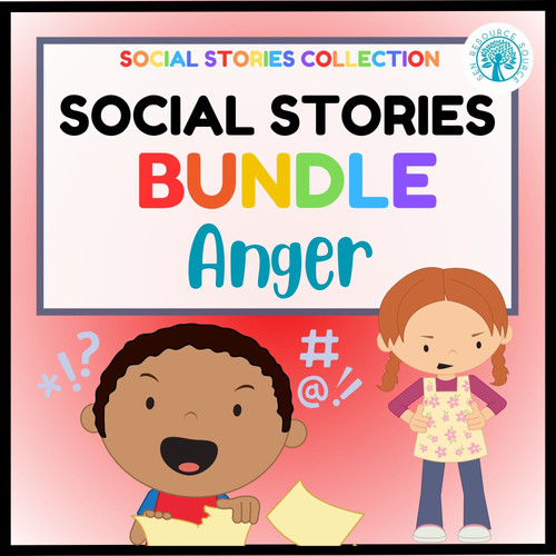 Anger Social Stories Bundle | SEN Resource Source