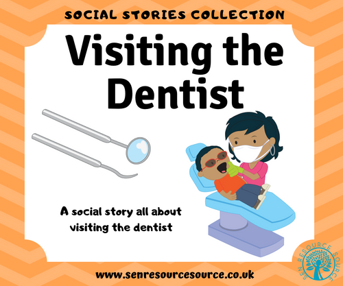 Visiting the Dentist Social Story | SEN Resource Source