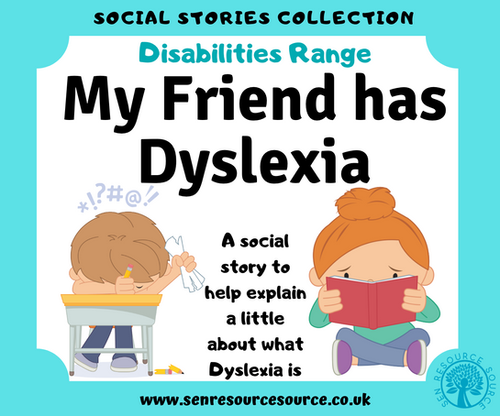 My Friend has Dyslexia | SEN Resource Source