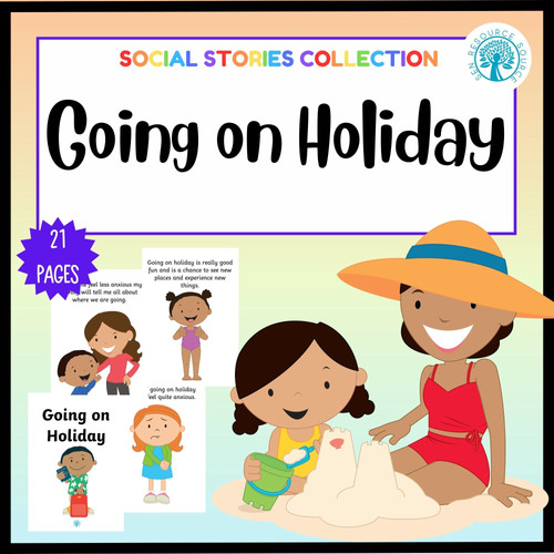 Going on Holiday Social Story | SEN Resource Source