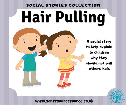 Hair Pulling social story | SEN Resource Source