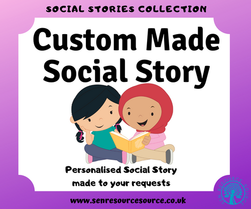 Custom Made Social Story | SEN Resource Source