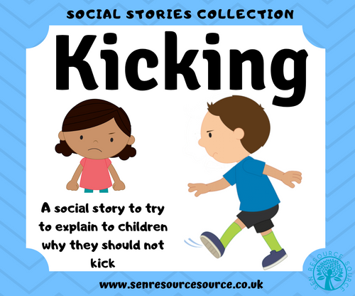 Kicking Social Story | SEN Resource Source