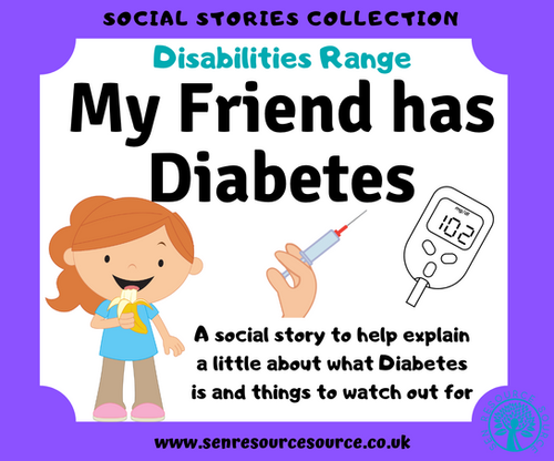 My Friend has Diabetes Social Story | SEN Resource Source