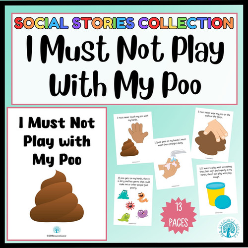 I Must Not Play With My Poo Social Story | SEN Resource Source