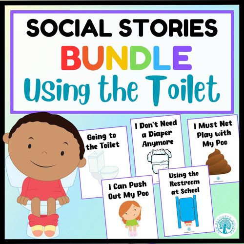 Using the Toilet Social Story Bundle | SEN Resource Source
