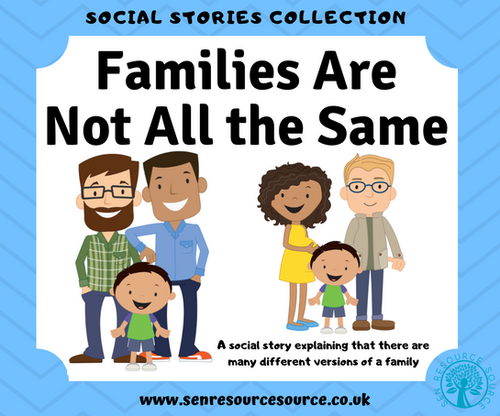 Families Do Not All Look the Same Social Story | SEN Resource Source