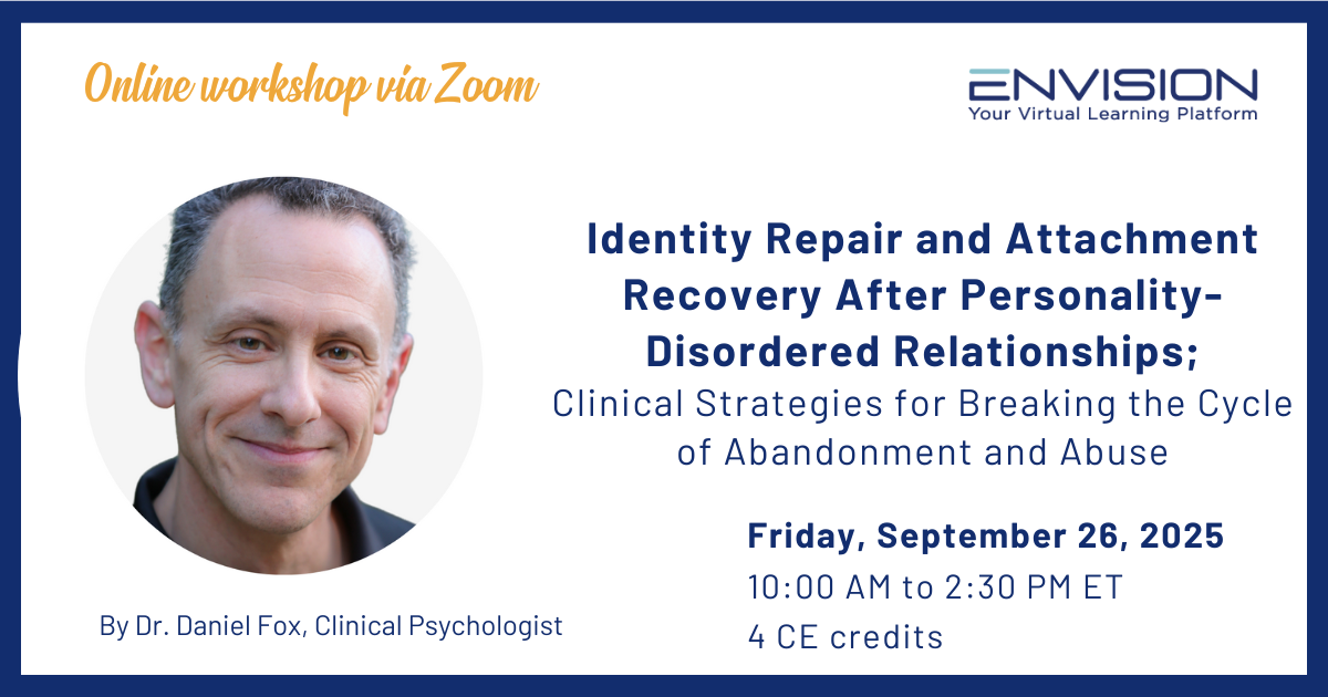 Identity Repair and Attachment Recovery | Envision Workshops