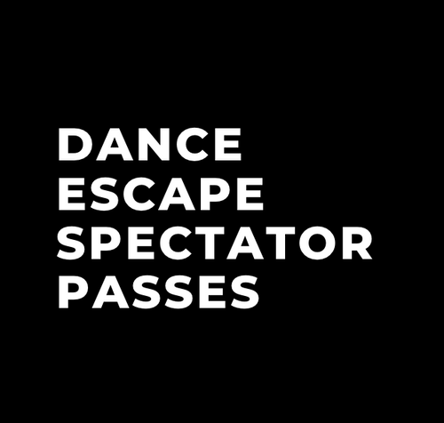 Dance Escape Spectator Pass | vpa-studios
