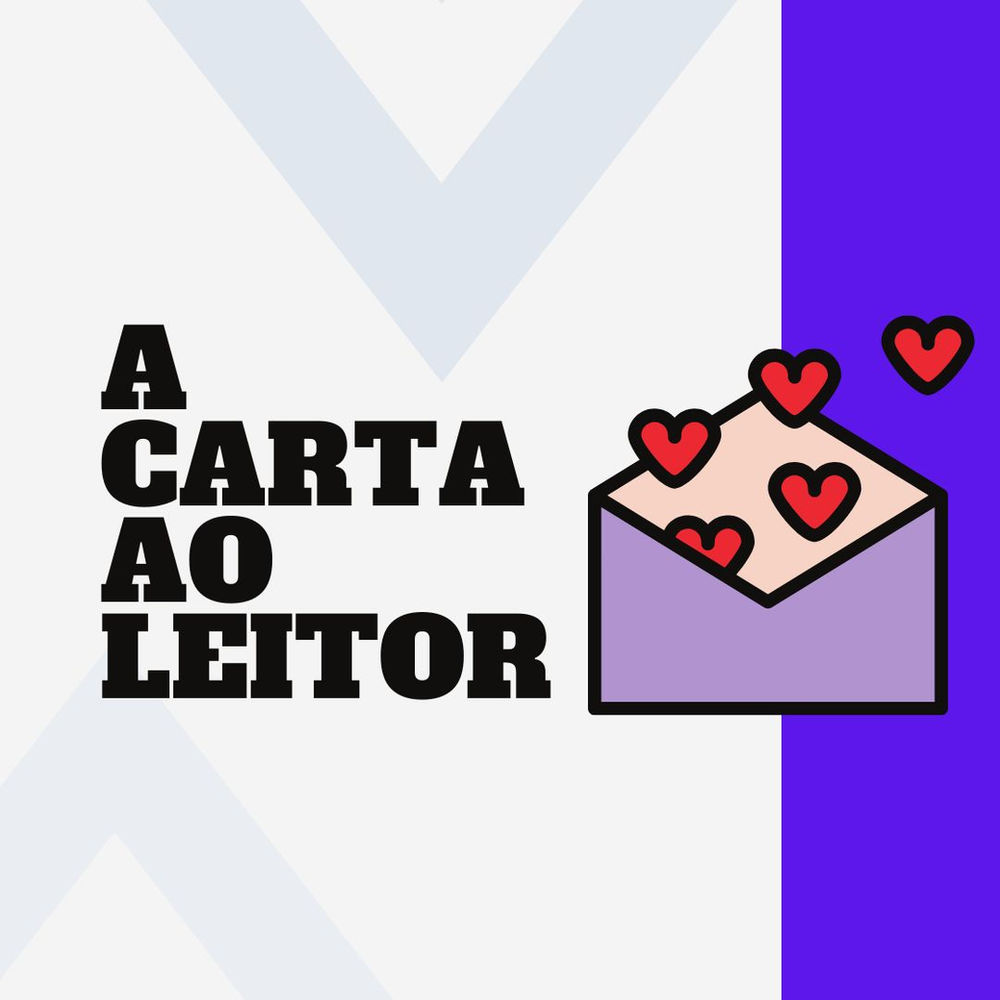 A CARTA AO LEITOR