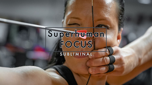 Superhuman Focus - Subliminal | Hypnodaddy
