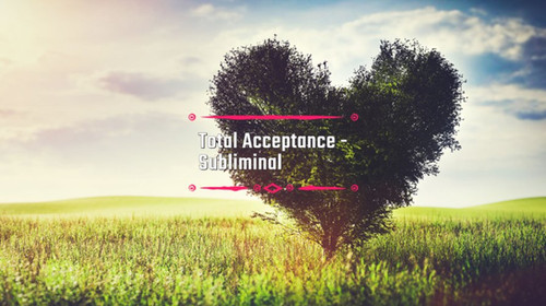 Total Acceptance - Subliminal | Hypnodaddy