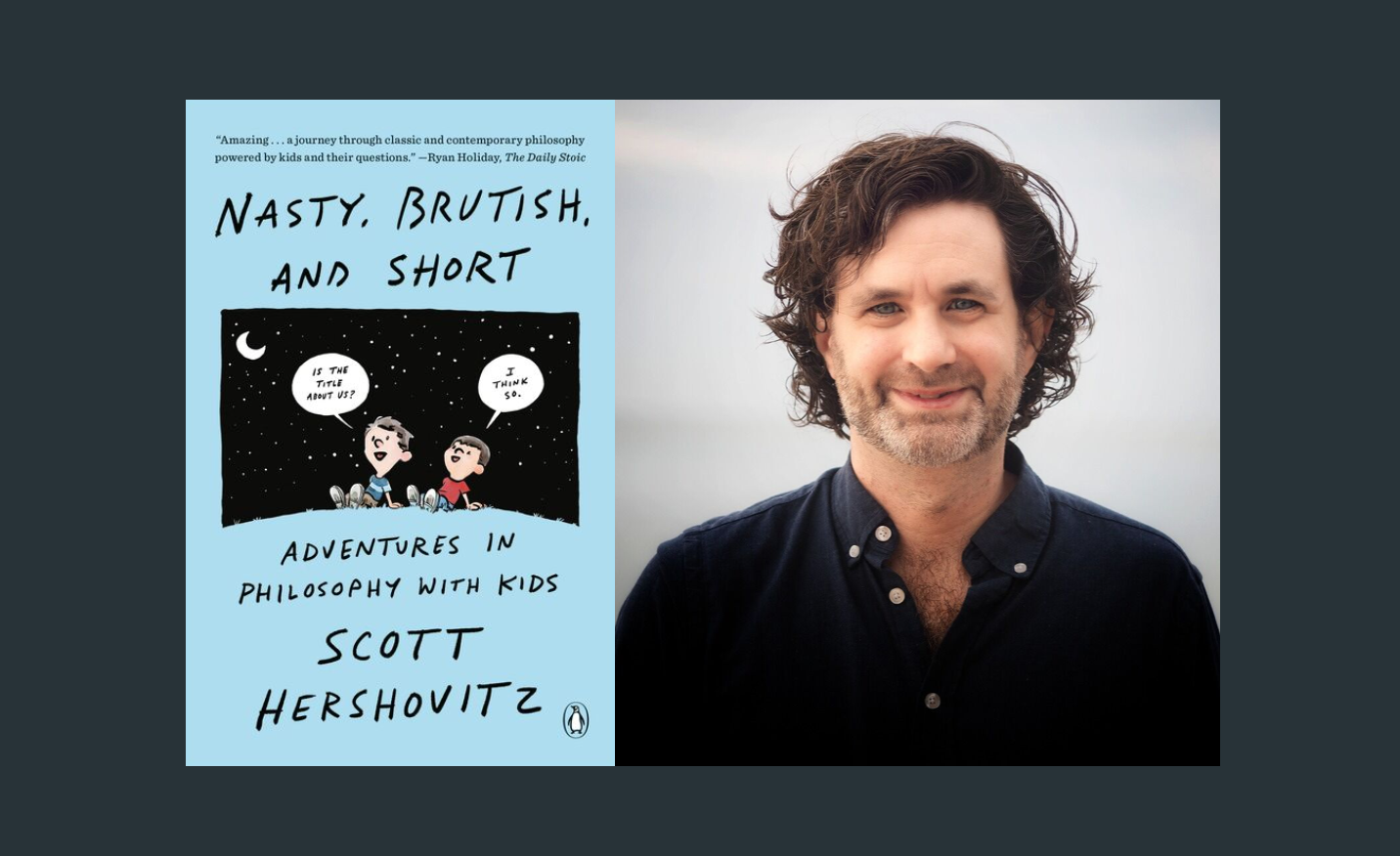 NASTY, BRUTISH AND SHORT: ADVENTURES IN PHILOSOPHY WITH KIDS | Under ...