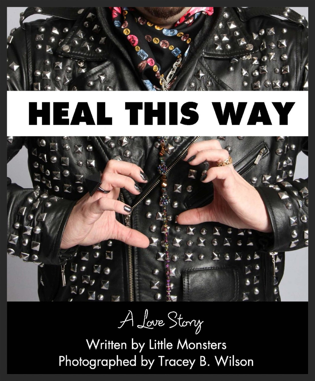 Heal This Way - A Love Story