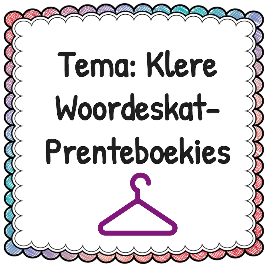 Tema: Klere (Woordeskat Prenteboekie 1) | Spraakterapie HUB