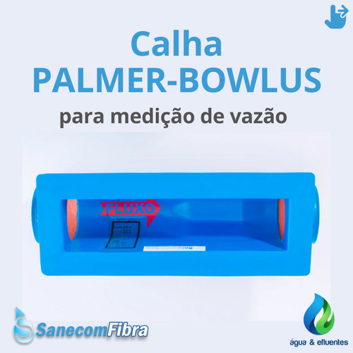 Calha Palmer-Bowlus para medição da vazão